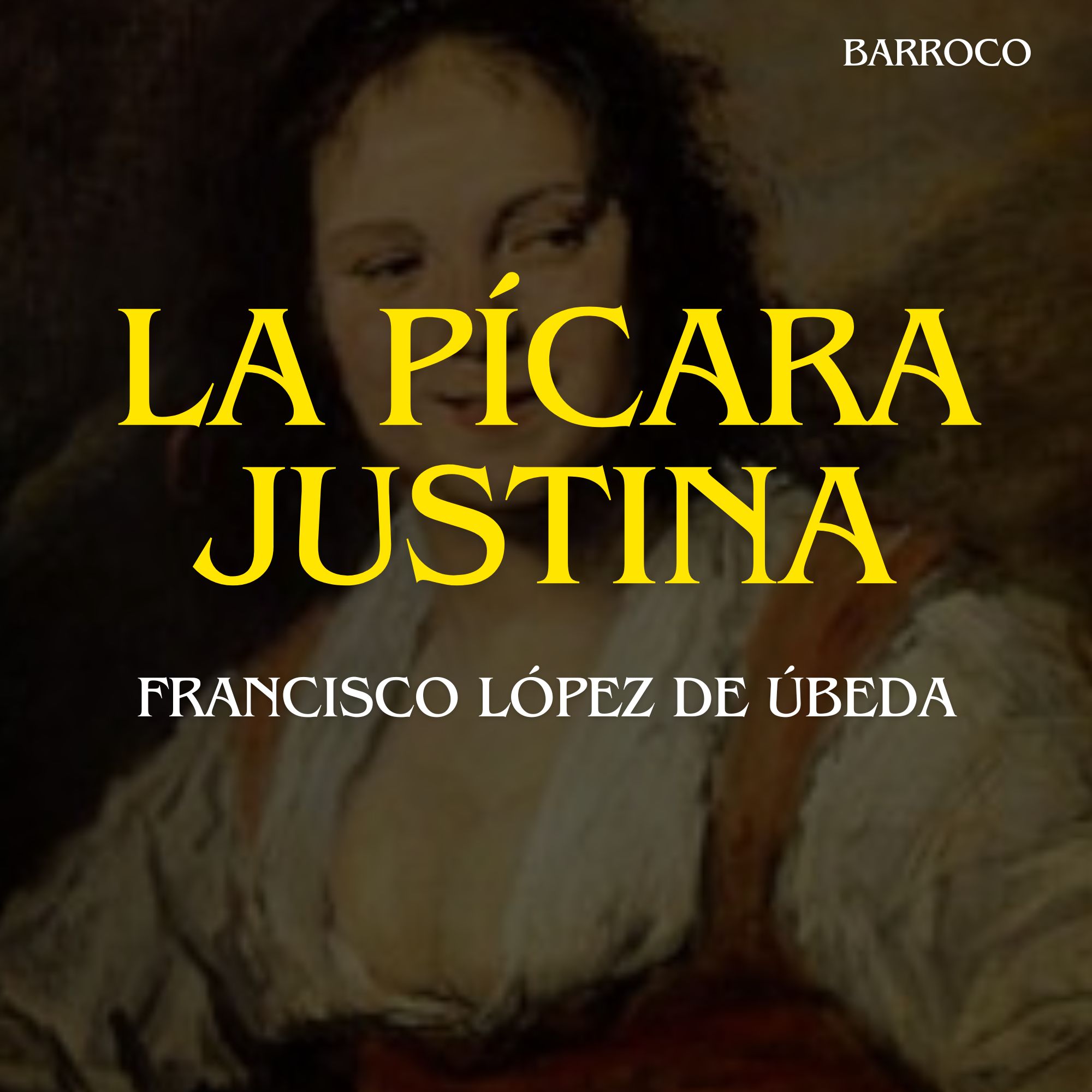 La Pícara Justina - Literatura Diderot
