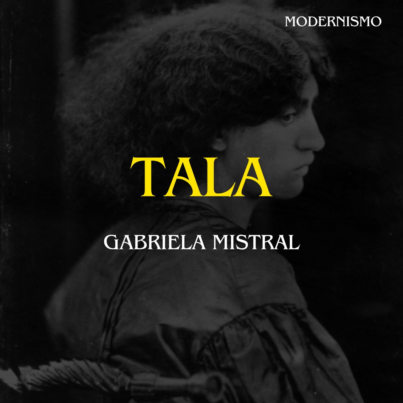 Gabriela Mistral - Literatura Diderot